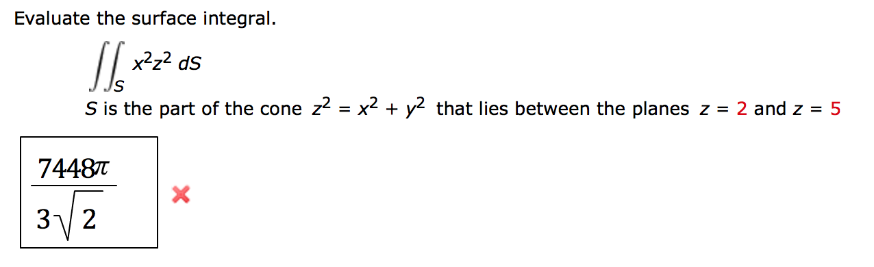 Solved Evaluate the surface integral. Double Integrate S | Chegg.com