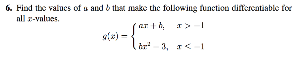 Solved Find the values of a and b that make the following | Chegg.com