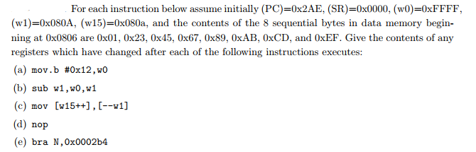 Solved For each instruction below assume initially | Chegg.com