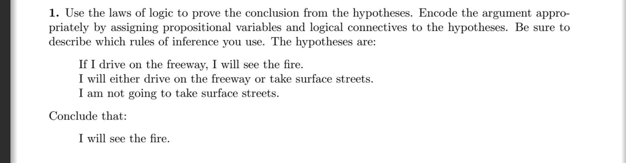 Solved 1. Use the laws of logic to prove the conclusion from | Chegg.com