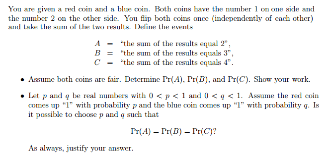 Solved You are given a red coin and a blue coin. Both coins | Chegg.com