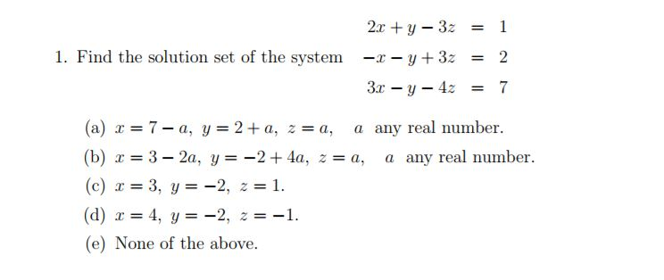 Solved 2x+y-3z -x-y + 3z 1 = I. Find the solution set of the | Chegg.com