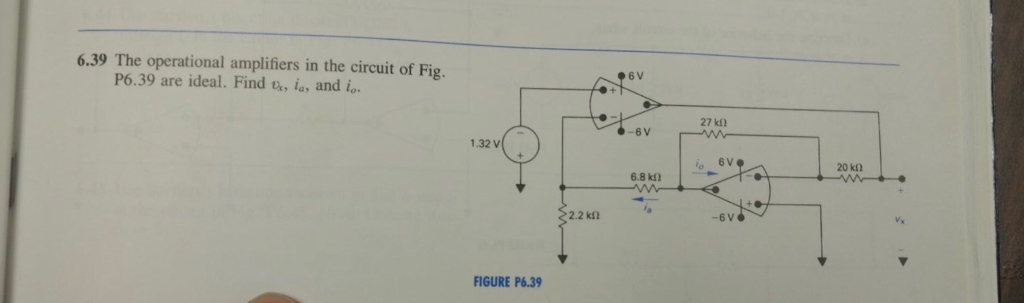 Solved 6.39 The operational amplifiers in the circuit of | Chegg.com