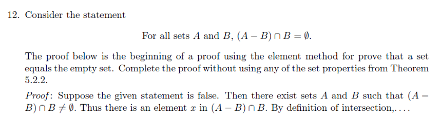 Solved 12. Consider the statement For all sets A and B, | Chegg.com