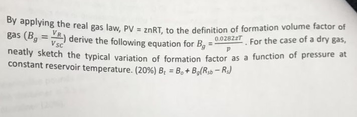 Solved By applying th e real gas law, PV = znRT, to the | Chegg.com