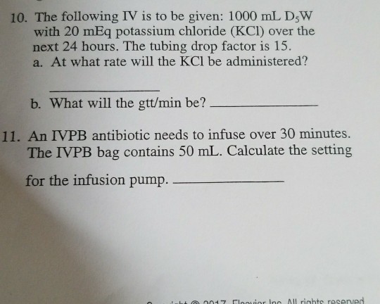 Solved 10. The following IV is to be given: 1000 mL DsW with | Chegg.com