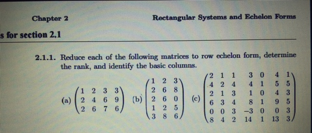 Solved Reduce each of the following matrices to row echelon | Chegg.com