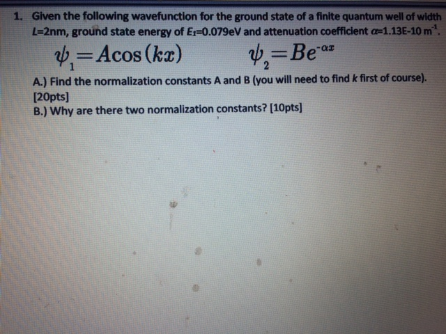 Solved Given The Following Wavefunction For The Ground State