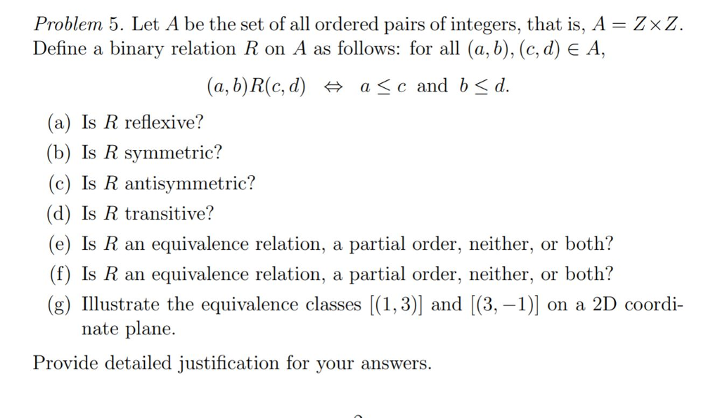 Solved Problem 5. Let A be the set of all ordered pairs of | Chegg.com