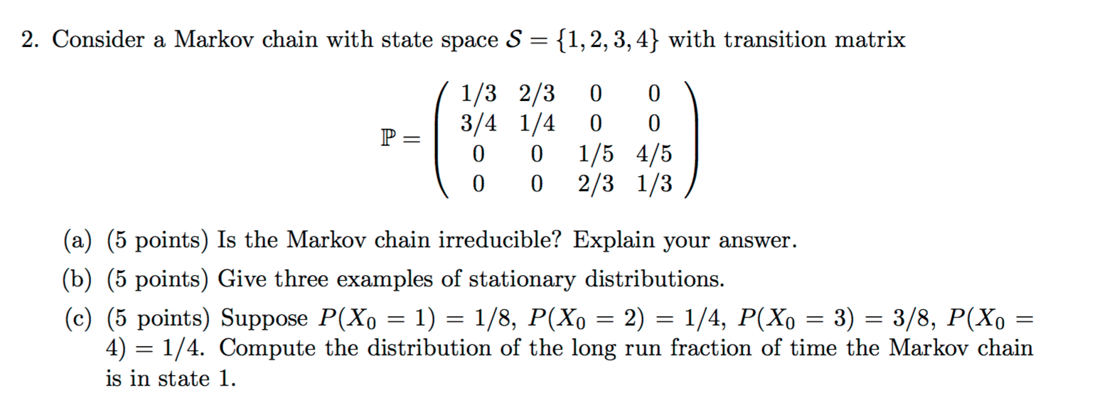 Consider a Markov chain with state space S = {1, 2, | Chegg.com