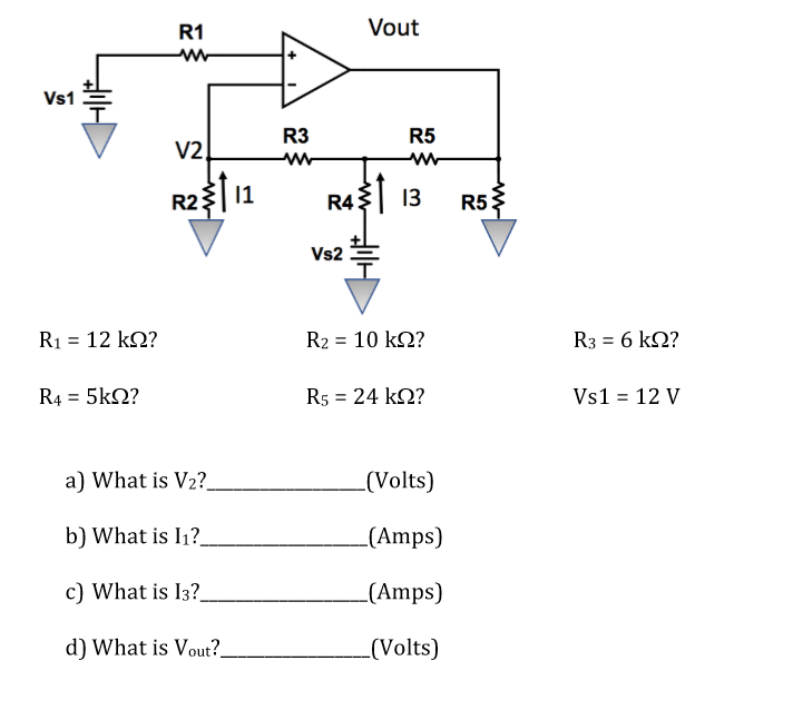 Solved R1 Vout R3 R5 V2 R281 R413 r5 R1 = 12 kΩ? R2 = 10 kΩ? | Chegg.com