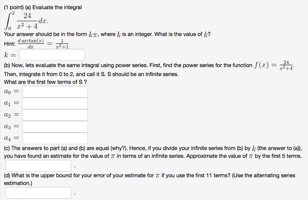Solved Evaluate the integral integral^2 _0 24/x^2 + 4 dx | Chegg.com