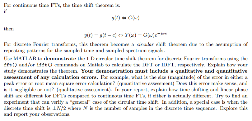 Solved For continuous time FTs, the time shift theorem is if | Chegg.com