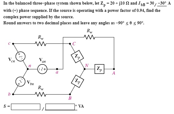 Solved In the balanced three-phase system shown below, let | Chegg.com