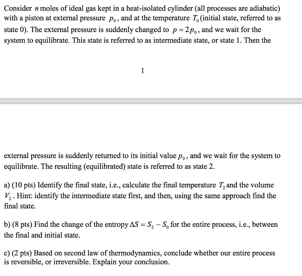 Solved Consider n moles of ideal gas kept in a heat-isolated | Chegg.com