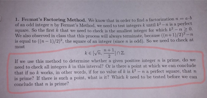 Solved 1. Fermat's Factoring Method. We know that in order | Chegg.com