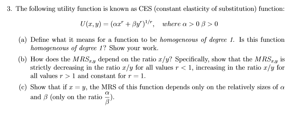 Solved The following utility function is known as CES | Chegg.com