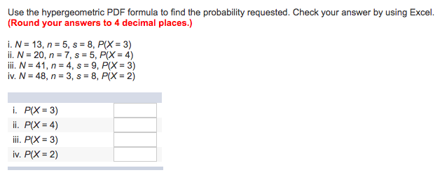 Solved Use the hypergeometric PDF formula to find the | Chegg.com