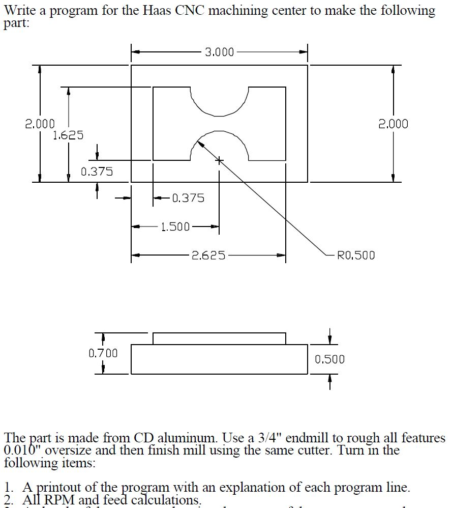 Write a program for the Haas CNC machining center to | Chegg.com