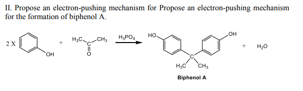 Solved II. Propose an electron-pushing mechanism for Propose | Chegg.com