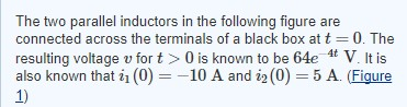 Solved The two parallel inductors in the following figure | Chegg.com