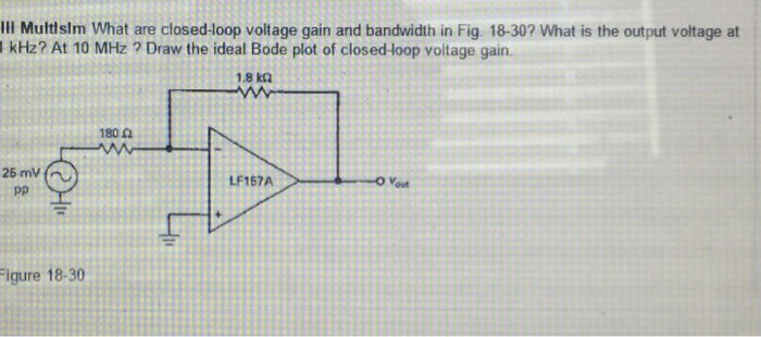 Solved What are closed-loop voltage gain and bandwidth in | Chegg.com