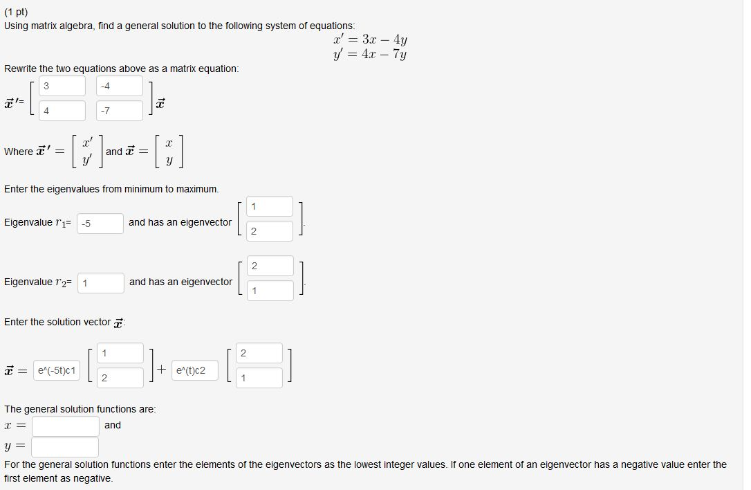 Solved Using matrix algebra, find a general solution to the | Chegg.com