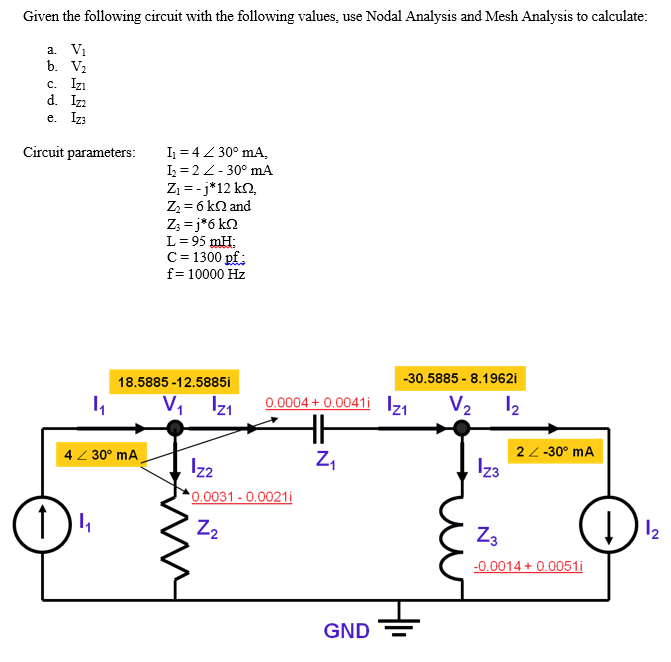 Solved Given the following circuit with the following | Chegg.com