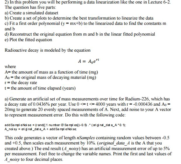 2) In this problem you will be performing a data | Chegg.com