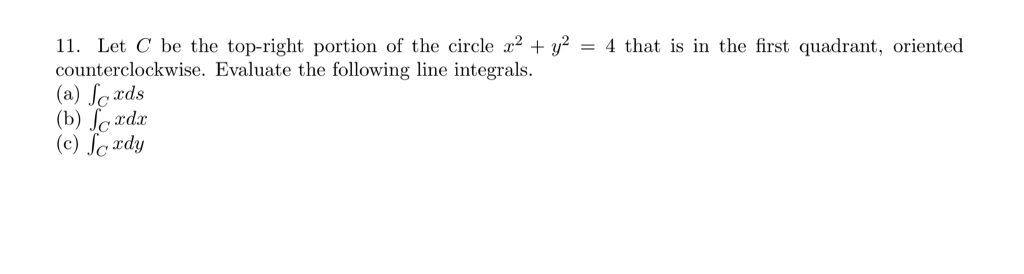 Solved 11. Let C be the top-right portion of the circle 2 y4 | Chegg.com