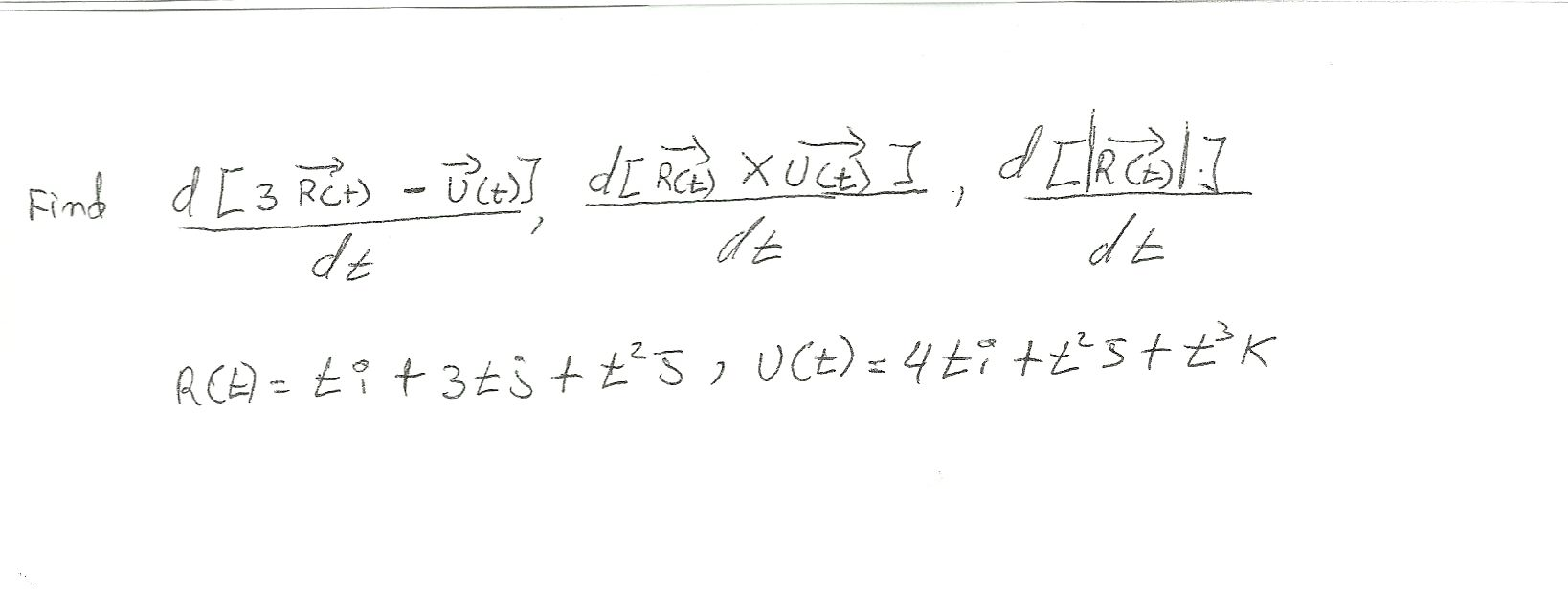 Solved Find R(t) = ti + 3tj + t2J, V(t) = 4ti + t2J + t3K | Chegg.com