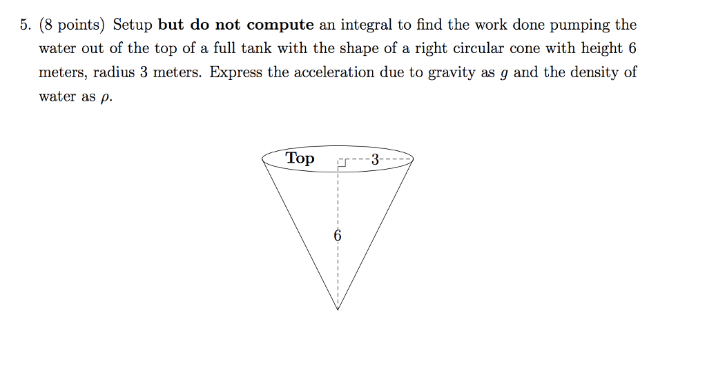 Solved 5. (8 points) Setup but do not compute an integral to | Chegg.com
