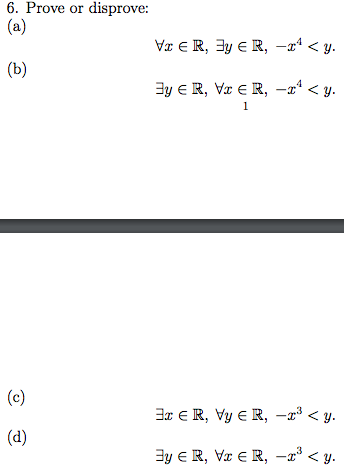 Solved Prove or disprove: (a) Forall x Element R, exist y | Chegg.com