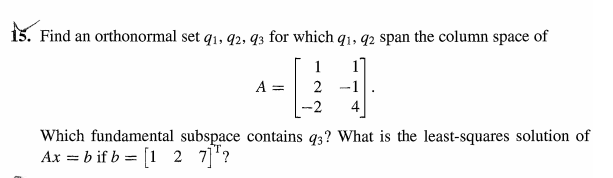 Solved Find an orthonormal set q1, q2. qs for which qi, q2 | Chegg.com