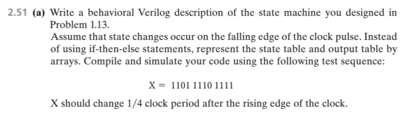 Solved 251 A Write A Behavioral Verilog Description Of