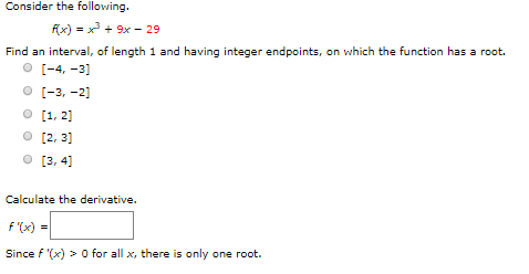 Solved Consider the following. Find an interval, of length 1 | Chegg.com