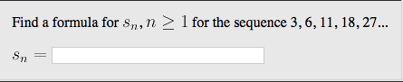Solved Find a formula for s_n, n greaterthanorequalto 1 for | Chegg.com