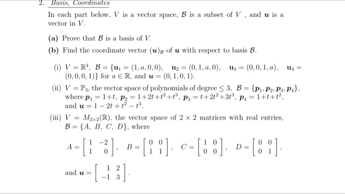 In each part below, V is a vector space, B is a | Chegg.com