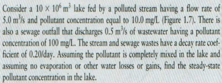Solved Consider a 10 times 106 m3 lake fed by a polluted | Chegg.com