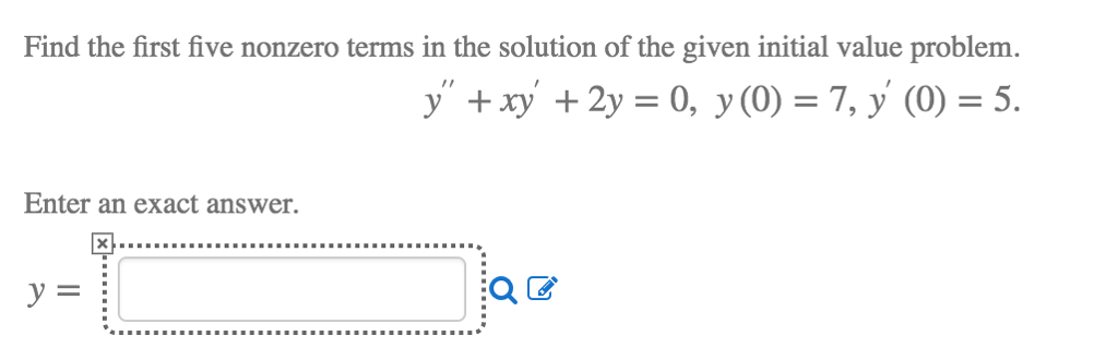Solved Find the first five nonzero terms in the solution of | Chegg.com