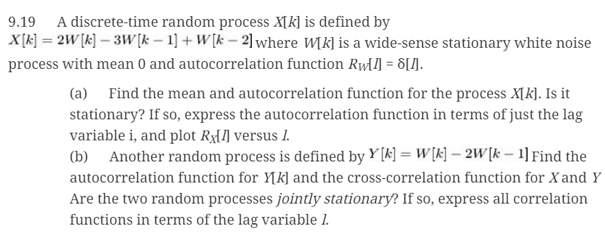 Solved 9.19 A discrete-time random process X[k] is defined | Chegg.com