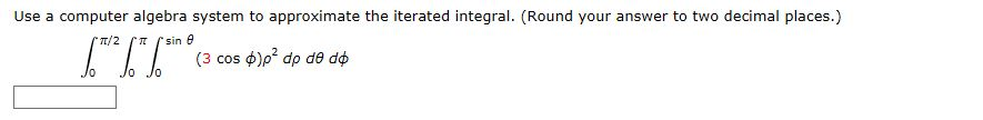 Solved Use a computer algebra system to approximate the | Chegg.com
