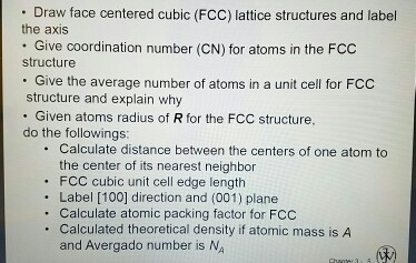 Solved Draw face centered cubic (FCC) lattice structures and | Chegg.com