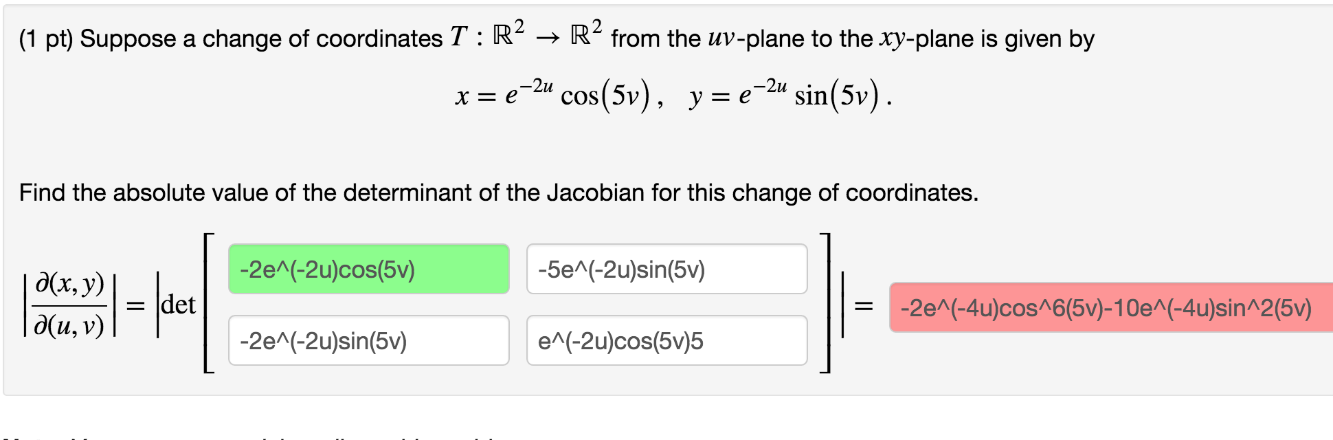 Solved (1 pt) Suppose a change of coordinates T: R^2 right | Chegg.com Solved (1 pt) Suppose a change of coordinates T: R^2 right | Chegg.com