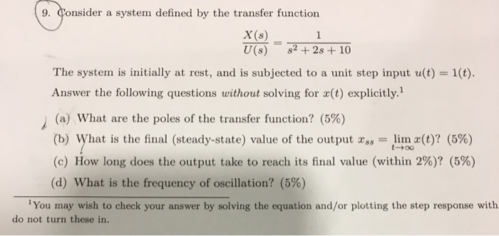Solved Consider a system defined by the transfer function | Chegg.com