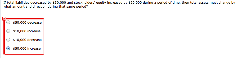 Solved If total liabilities decreased by $30,000 and | Chegg.com