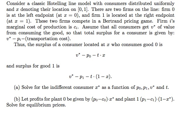 Solved Consider a classic Hotelling line model with | Chegg.com