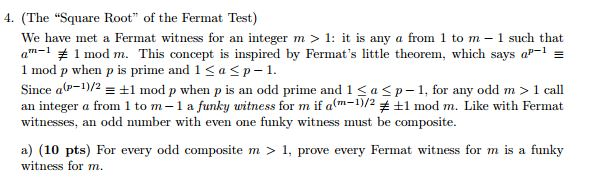 Solved (The "Square squareroot" of the Fermat Test) We have | Chegg.com