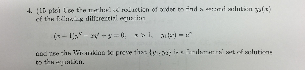 Solved Use the method of reduction of order to find a second | Chegg.com
