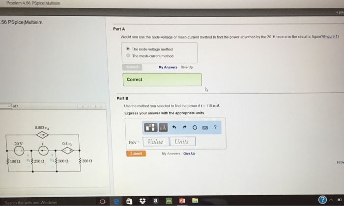 Solved Would You Use The Node Voltage Or Mesh Current Method 3938